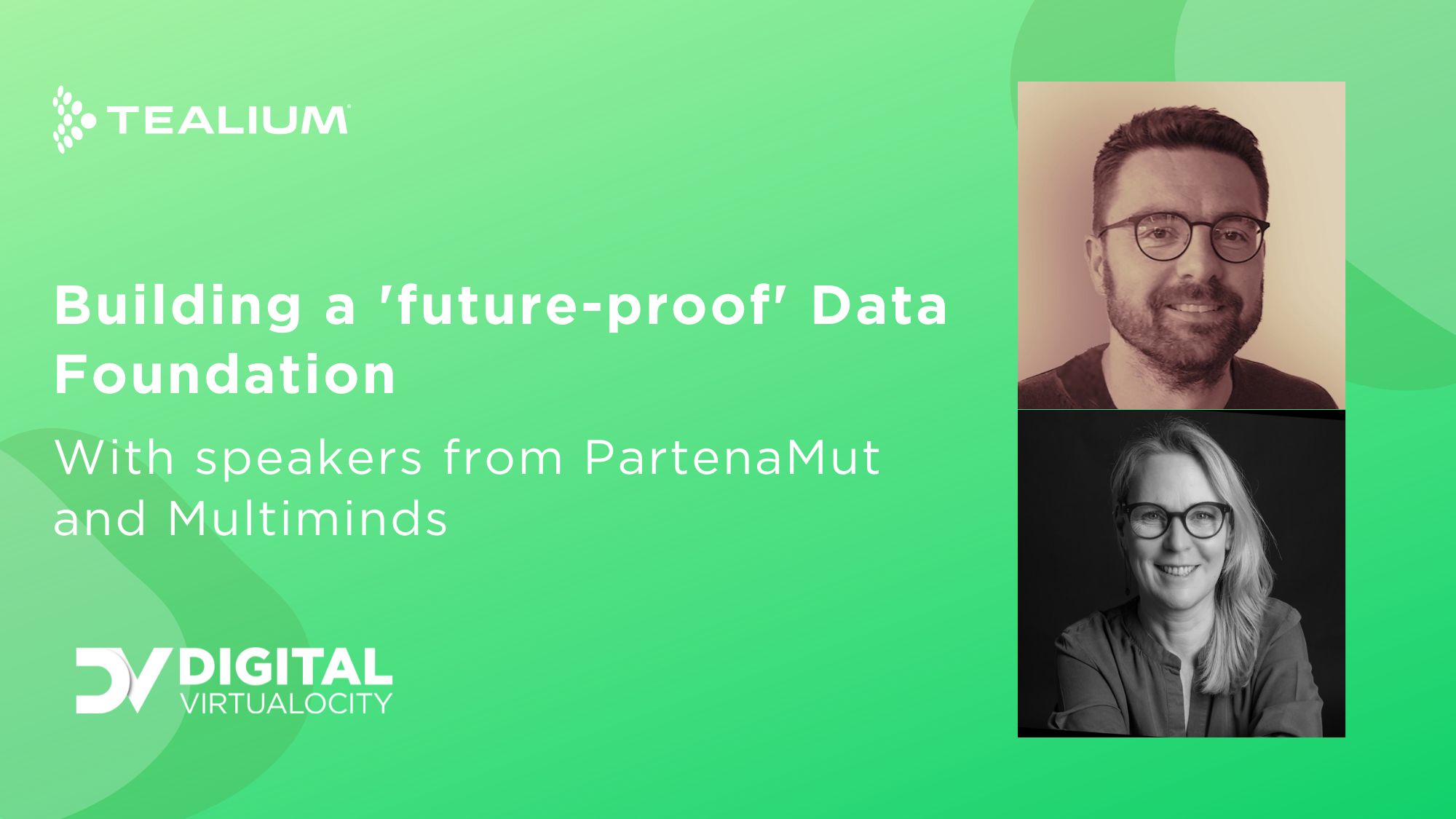 Building a 'future-proof' Data Foundation - Tealium