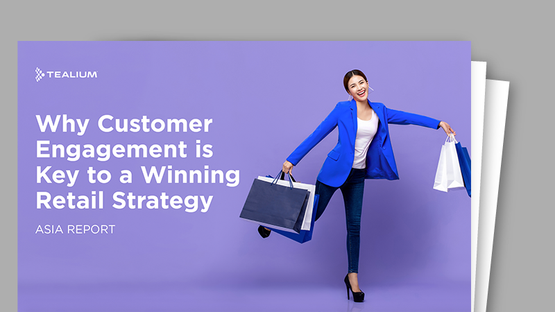 Why Customer Engagement is Key to a Winning Retail Strategy - Tealium