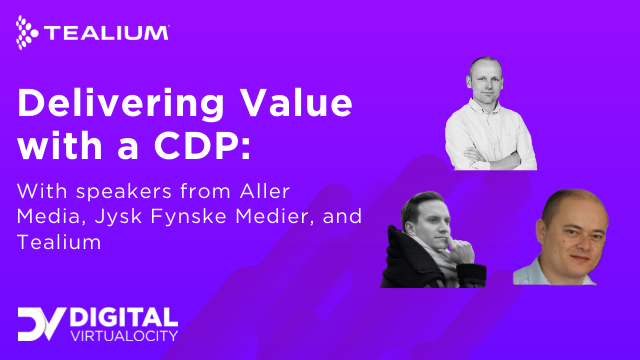 Delivering Value with a CDP - Tealium