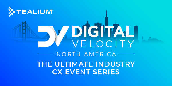 5 Exciting Reasons to Attend Digital Velocity ‘22! - Tealium