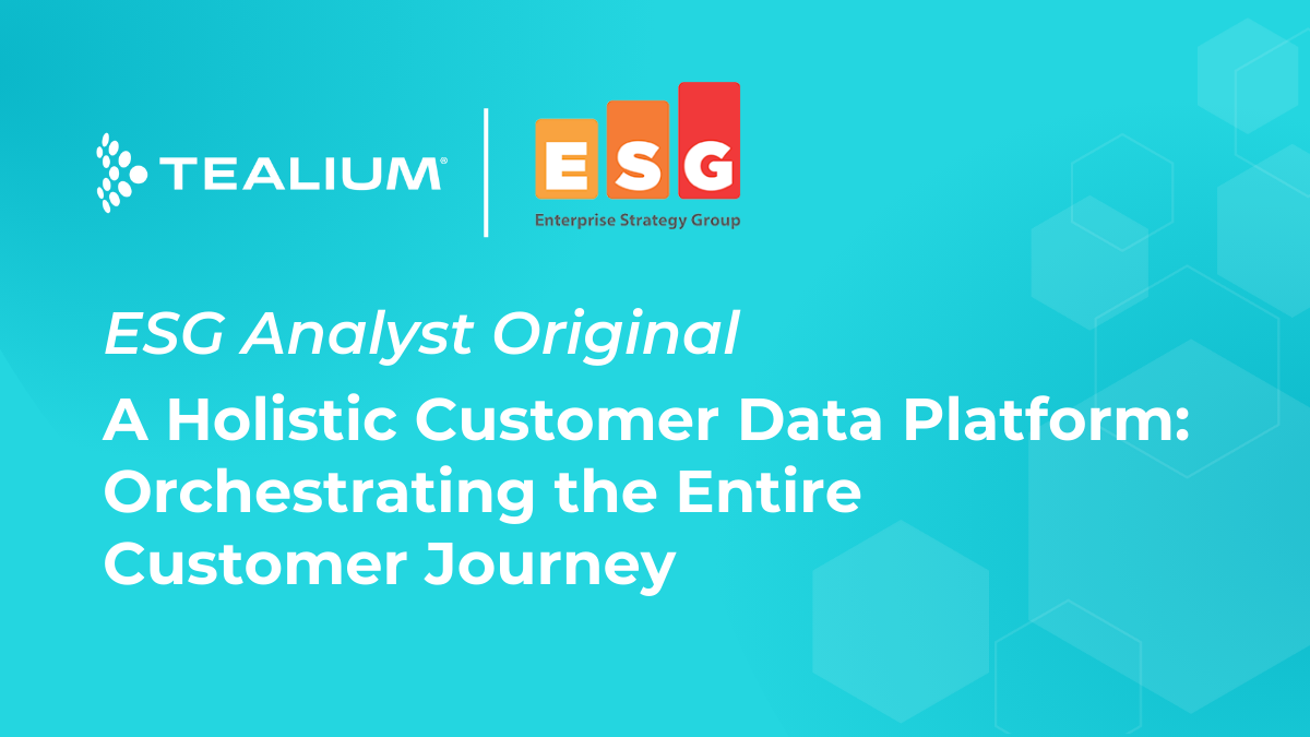 A Holistic Customer Data Platform: Orchestrating the Entire Customer Journey - Tealium