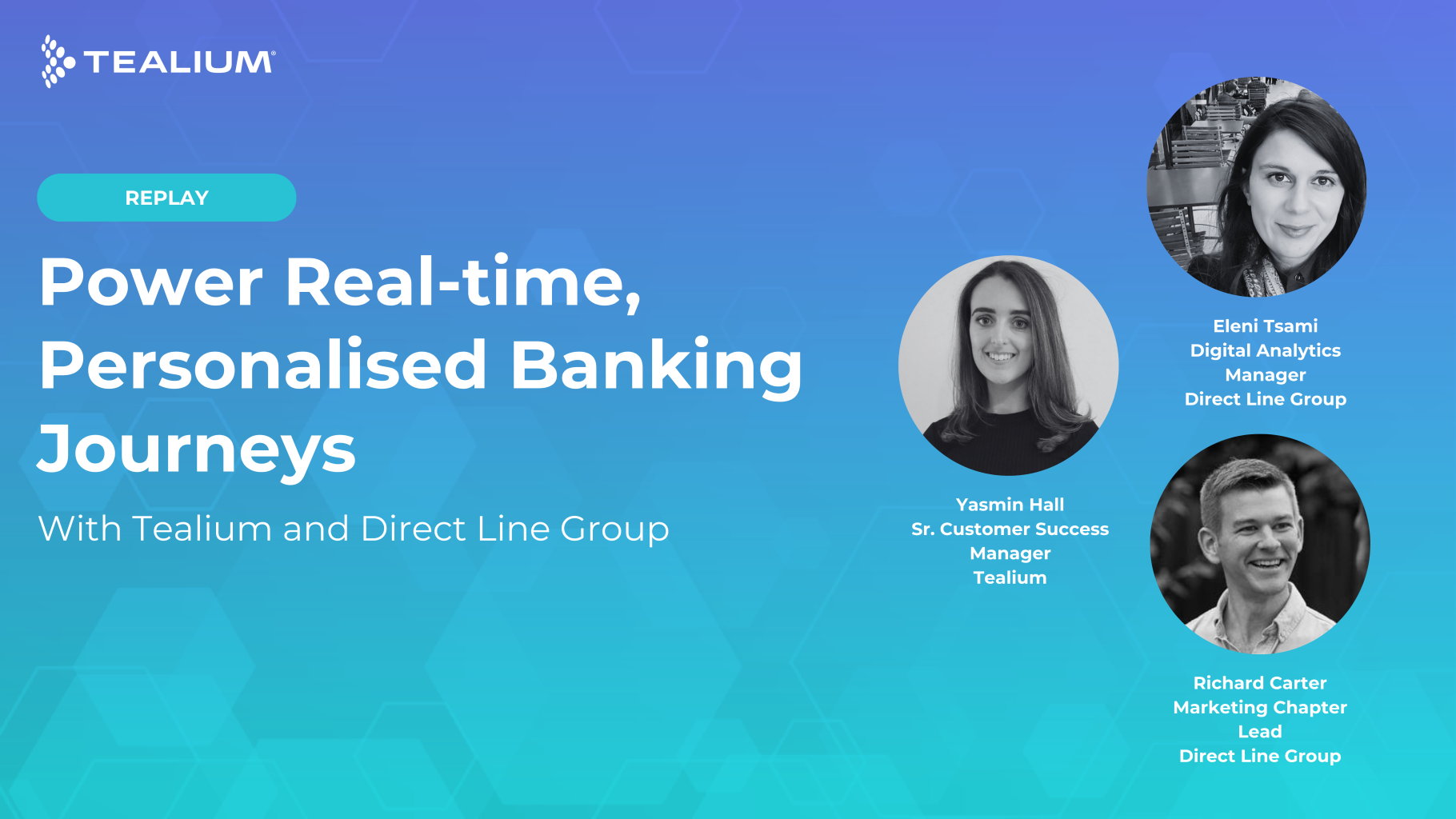 Power Real-time, Personalised Banking Journeys - Tealium