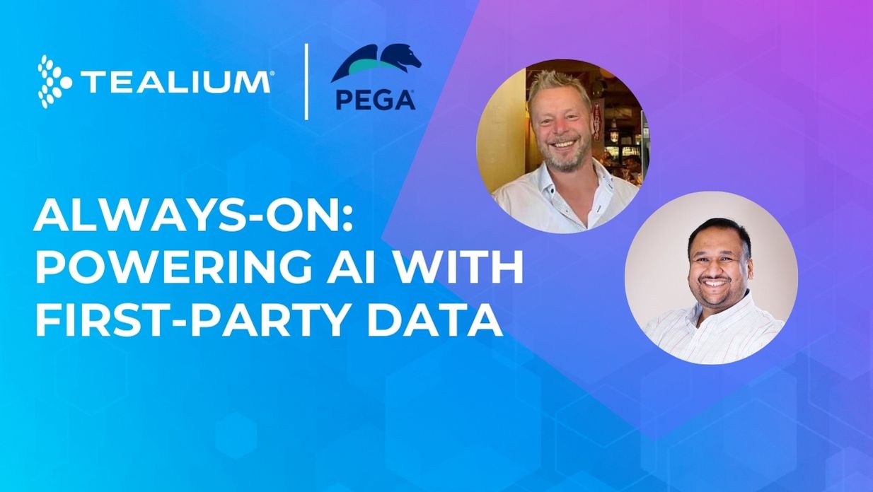 Always-On: Powering AI with First-Party Data - Tealium