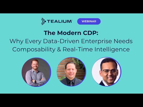 The Modern CDP: Why Every Data-Driven Enterprise Needs Composability & Real-Time Intelligence ...